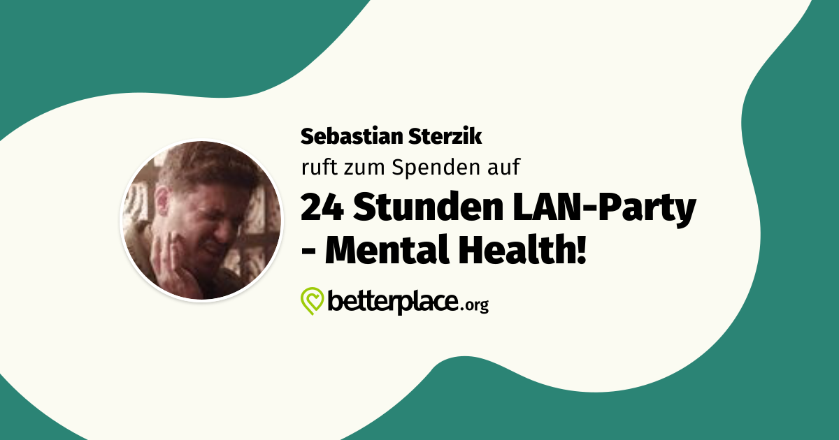 24 Stunden LAN-Party - Mental Health! von Sebastian Sterzik ...