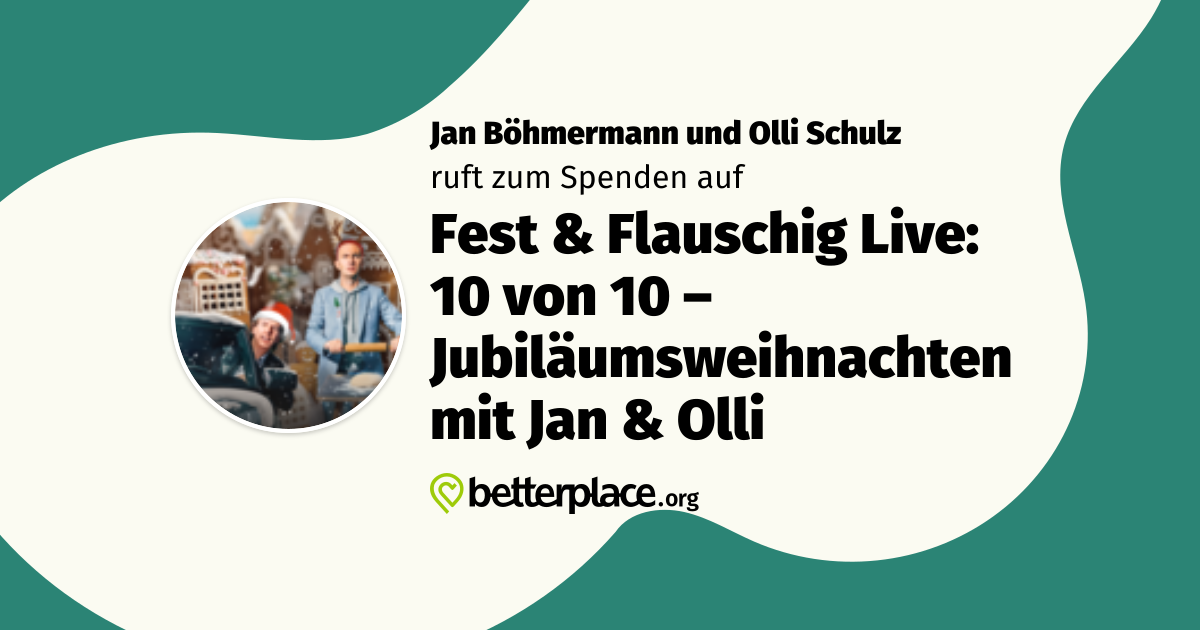 Fest & Flauschig Live: 10 von 10 – Jubiläumsweihnachten mit Jan & Olli ...