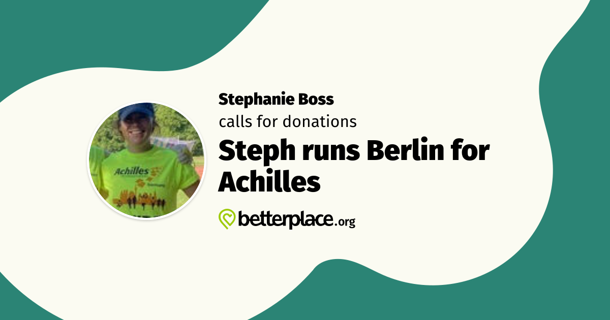 Steph runs Berlin for Achilles by Stephanie Boss: Support my ...
